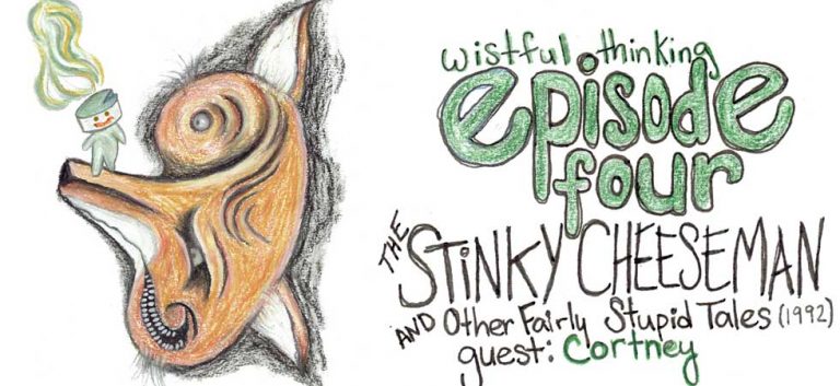 The Stinky Cheese Man (1992) | The Wistful Thinking Podcast