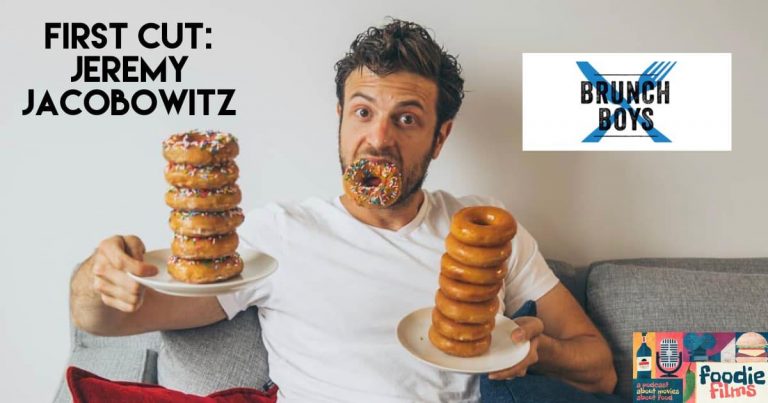First Cut: Jeremy Jacobowitz of Brunch Boys | Foodie Films