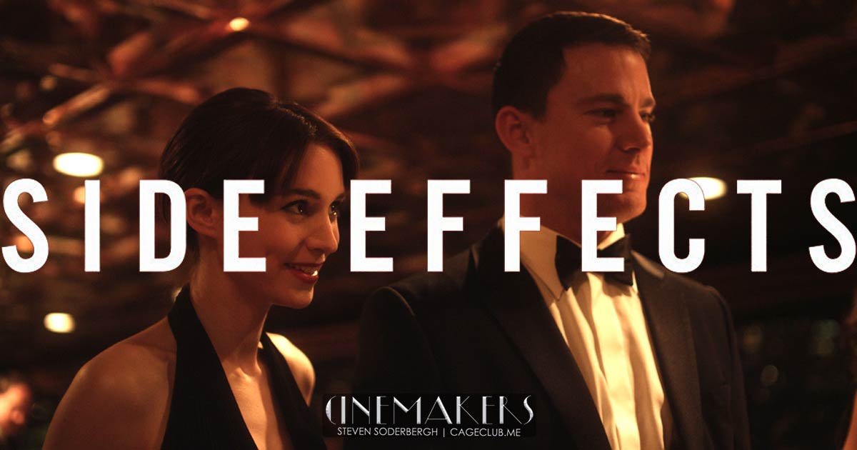 Side Effects (2013) | The Cinemakers Podcast: Steven Soderbergh