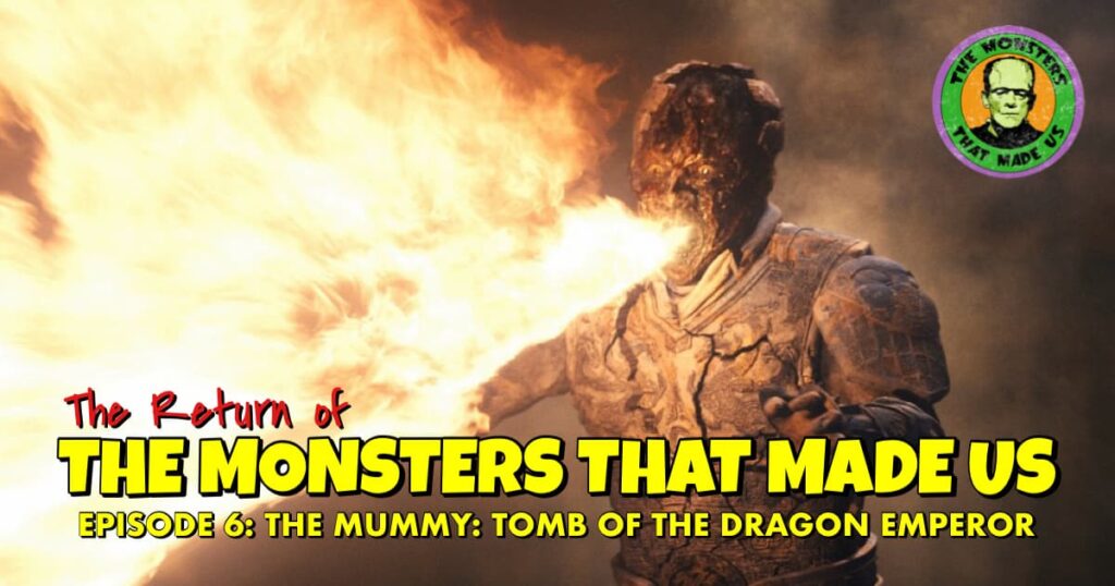 The Mummy: Tomb of the Dragon Emperor | The Return of the Monsters That ...