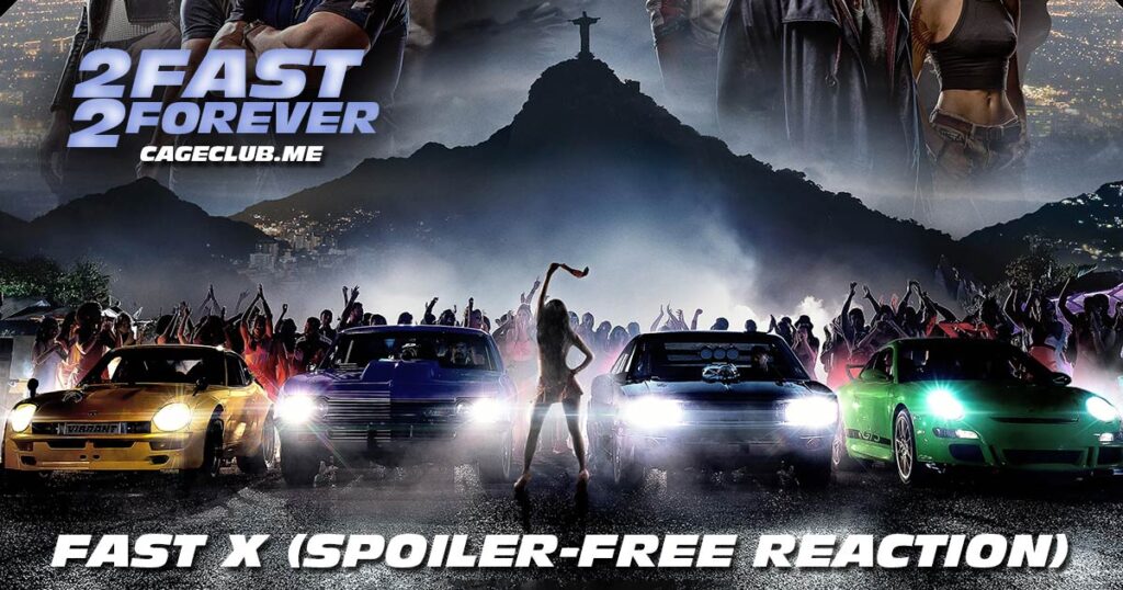 Fast X (Spoiler-Free Reaction) | 2 Fast 2 Forever: Fast & Furious Podcast