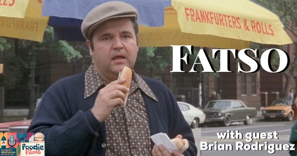 Fatso (1980) | The Foodie Films Podcast | cageclub.me