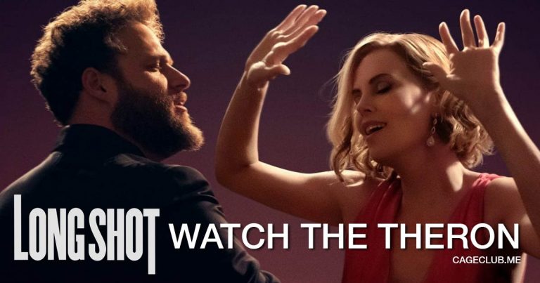 Long Shot (2019) | #WatchTheTheron: The Charlize Theron Podcast